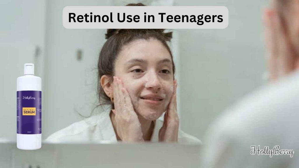 Retinol Use in Teenagers – Hollyberry Cosmetics UK